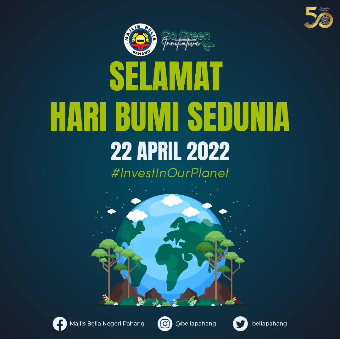 Selamat Hari Bumi 2022 – Majlis Belia Negeri Pahang