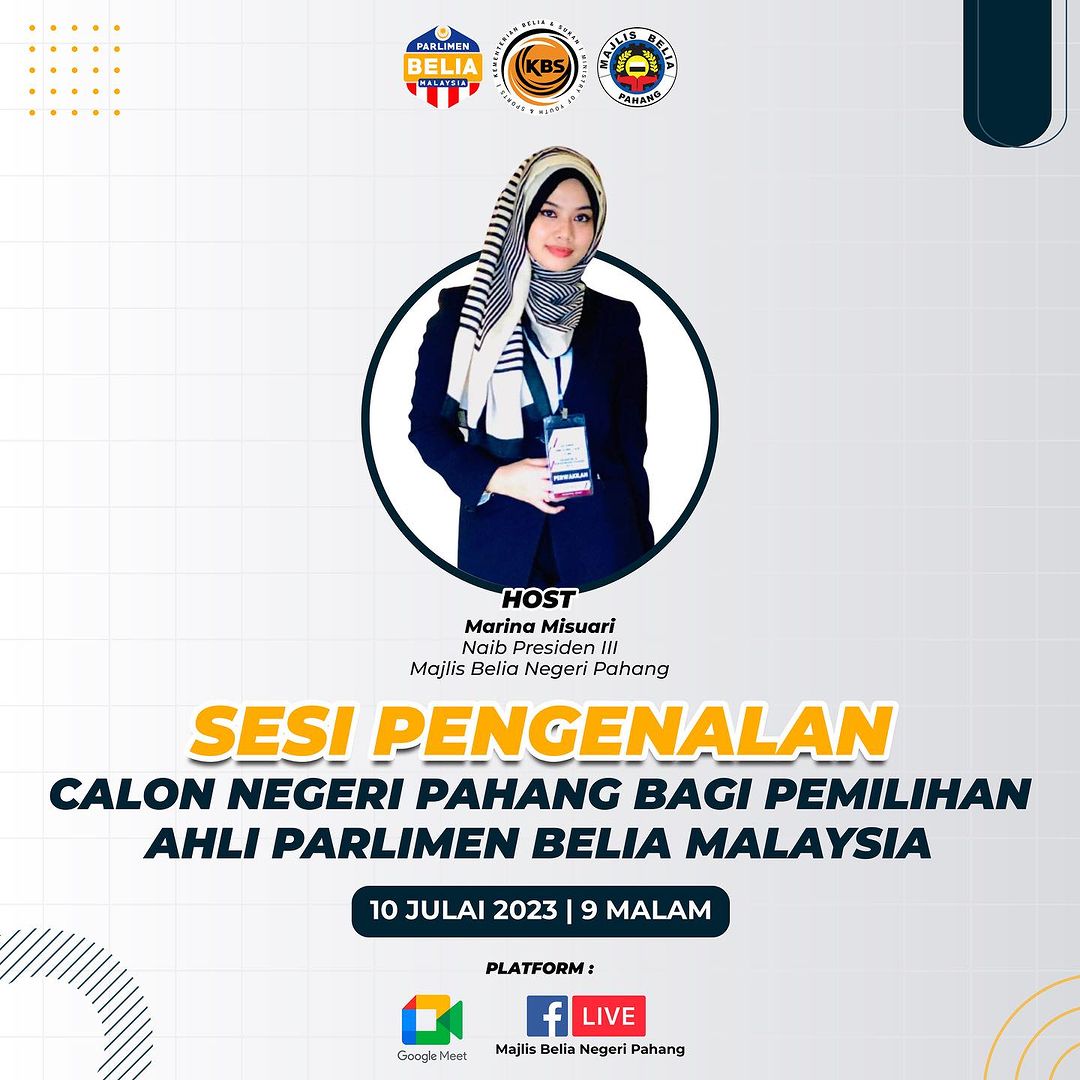SESI PENGENALAN CALON NEGERI PAHANG BAGI PEMILIHAN AHLI PARLIMEN BELIA ...